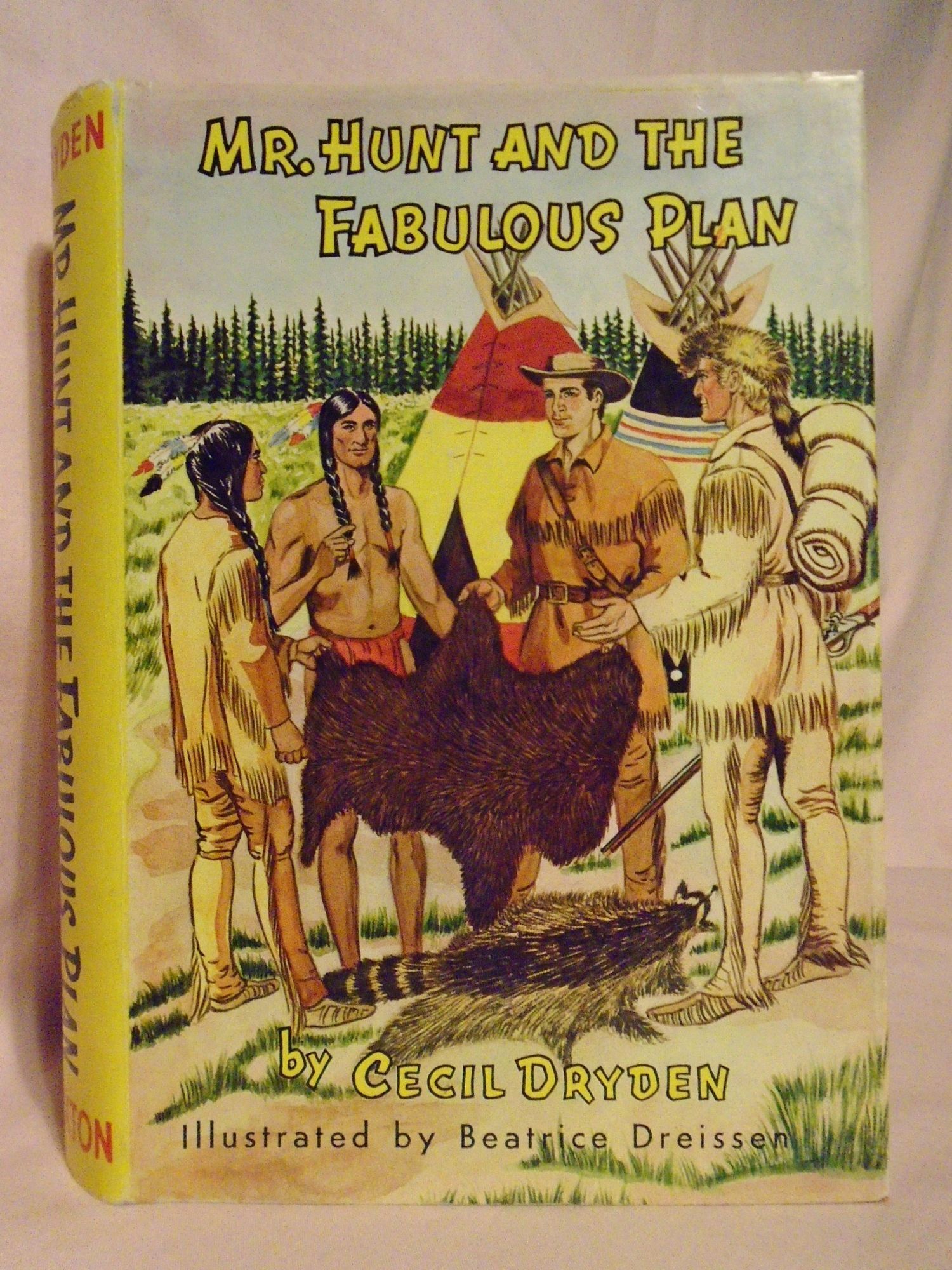 MR. HUNT AND THE FABULOUS PLAN | Cecil Dryden | First edition