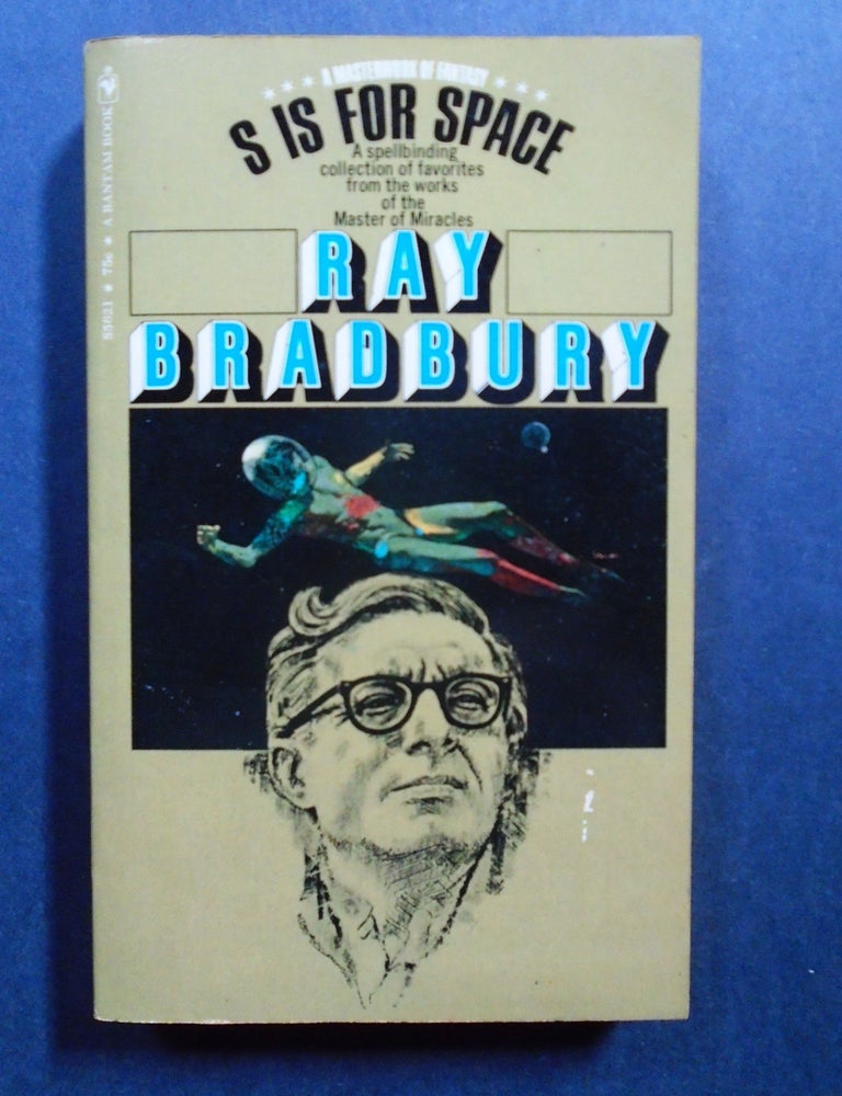 S IS FOR SPACE | Ray Bradbury | First paperback edition, first printing